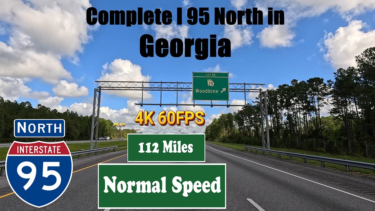 4k Complete I 95 North in Georgia. 112 Miles. Interstate 95 North - YouTube