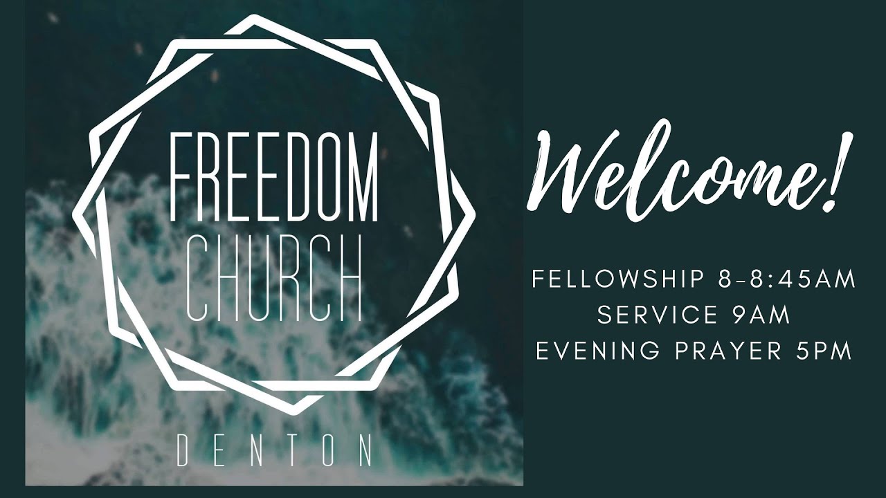 Freedom Church Denton Live Stream - YouTube