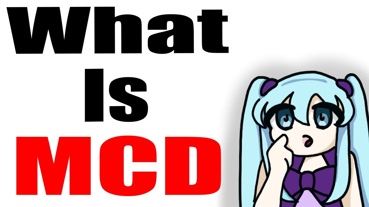 What exactly is MCD...? - YouTube