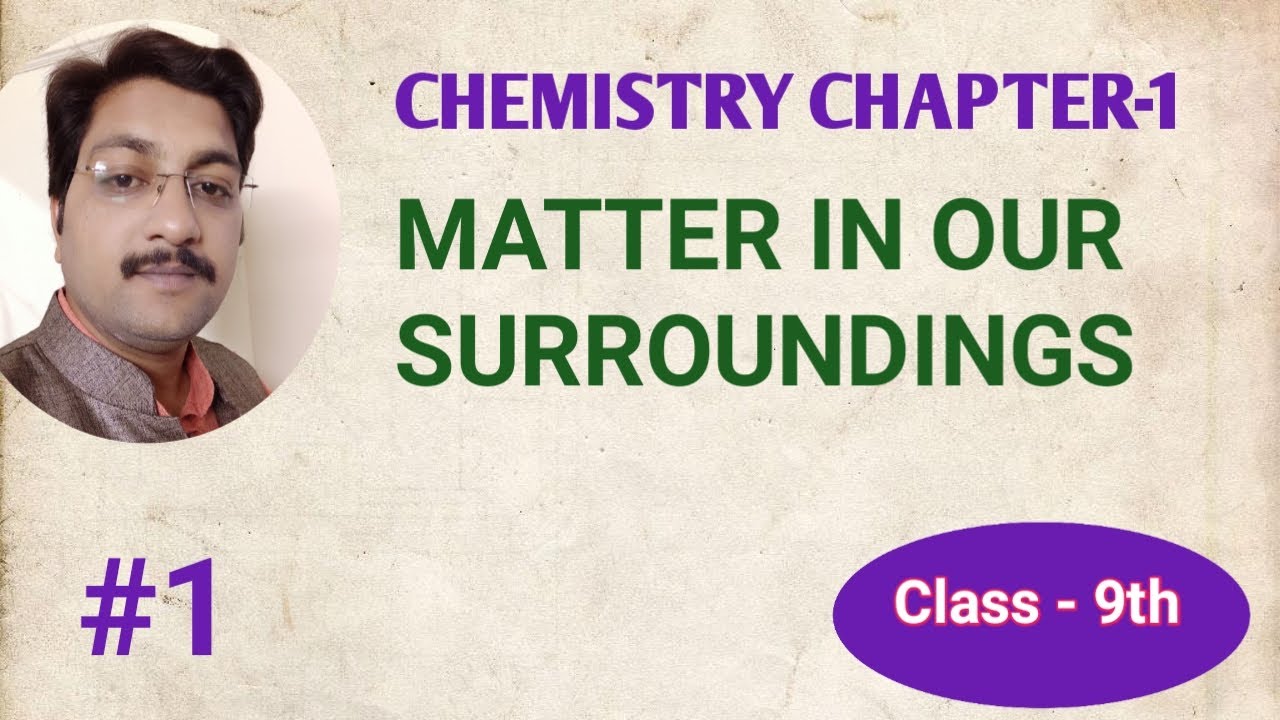 Class 9th science chapter 1 NCERT| Class 9 chemistry chapter 1| Matter ...
