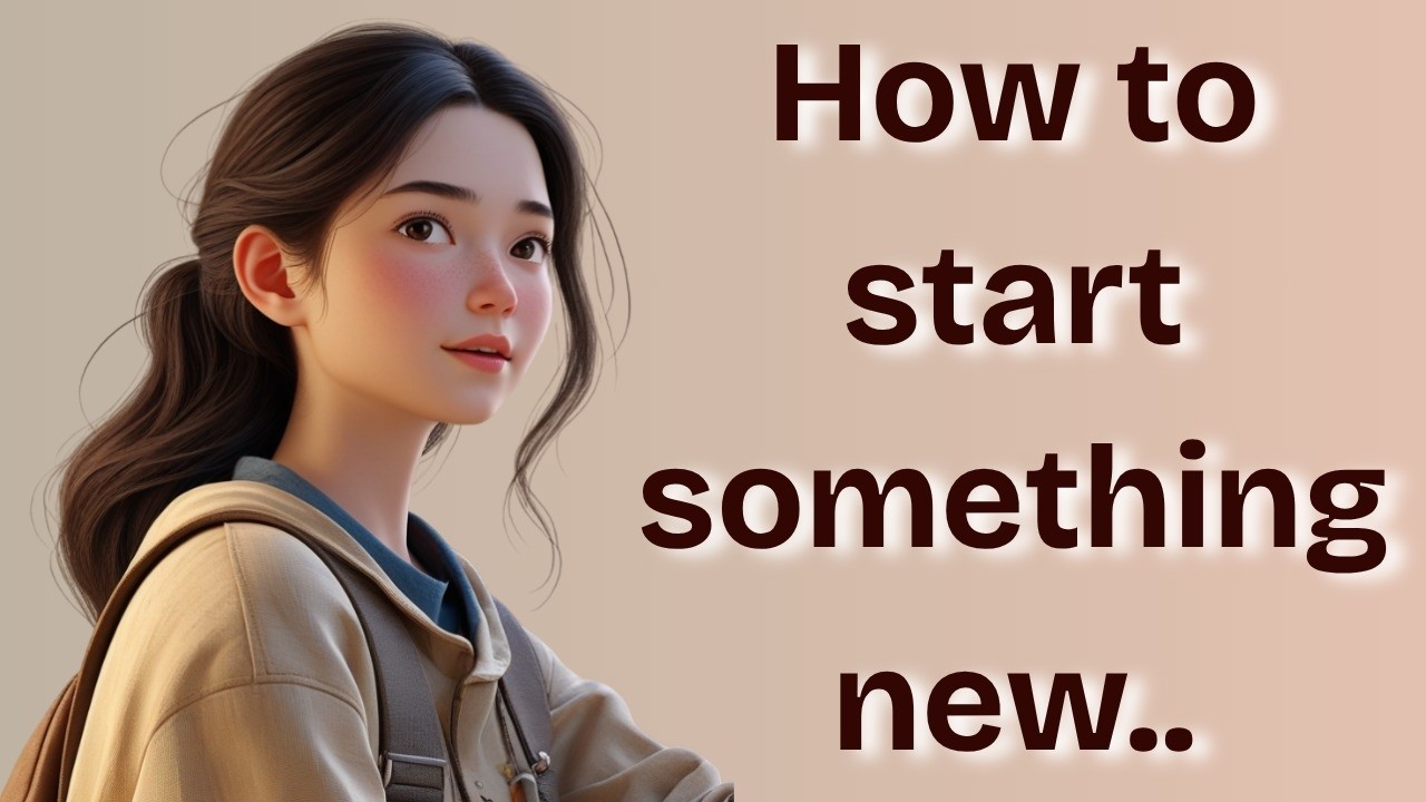 English Podcast | How To Start Something New | Learn English Through ...