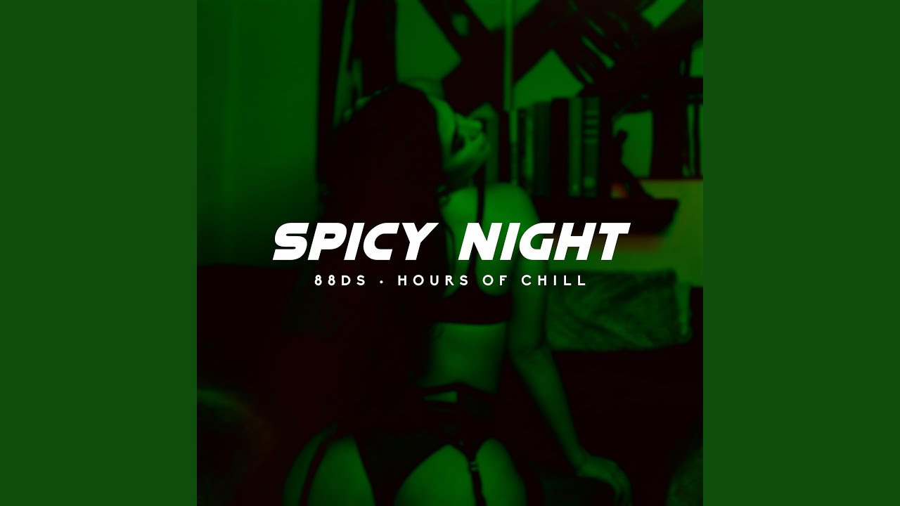 Spicy Night (Sexy Chill Soul Classy Beat) - YouTube