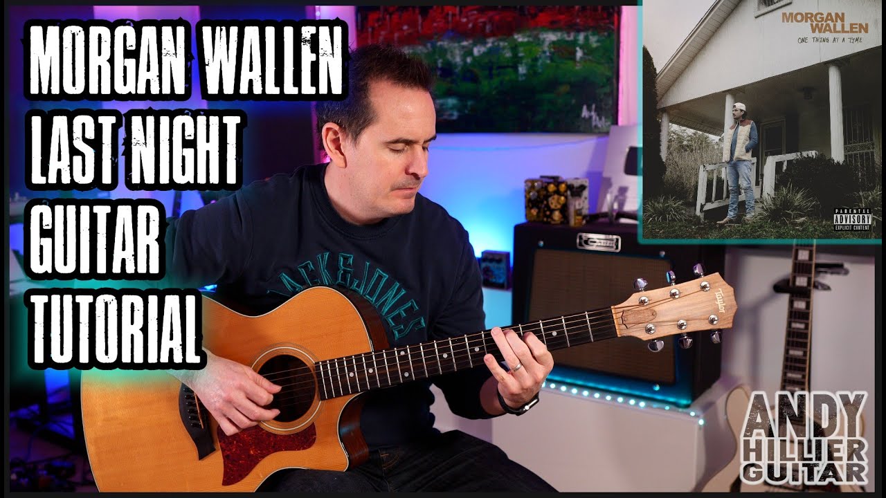How to play Morgan Wallen - Last Night Guitar Tutorial (EASY) - YouTube