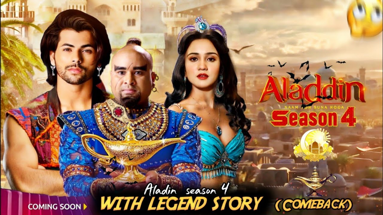 Wow :Aladin season 4 is comeback with legend story😱 | New cast & story ...