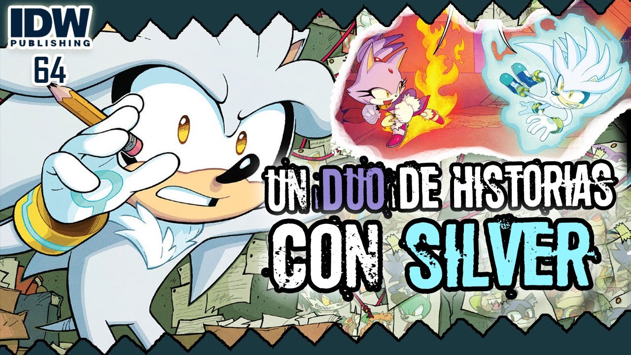 Sonic IDW Comics #64 | Un Dúo de Historias con Silver - YouTube