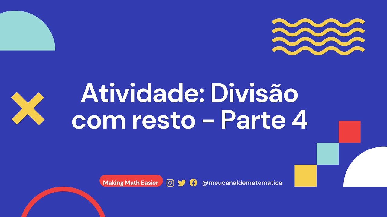 Atividade divisão com resto parte 4 - YouTube