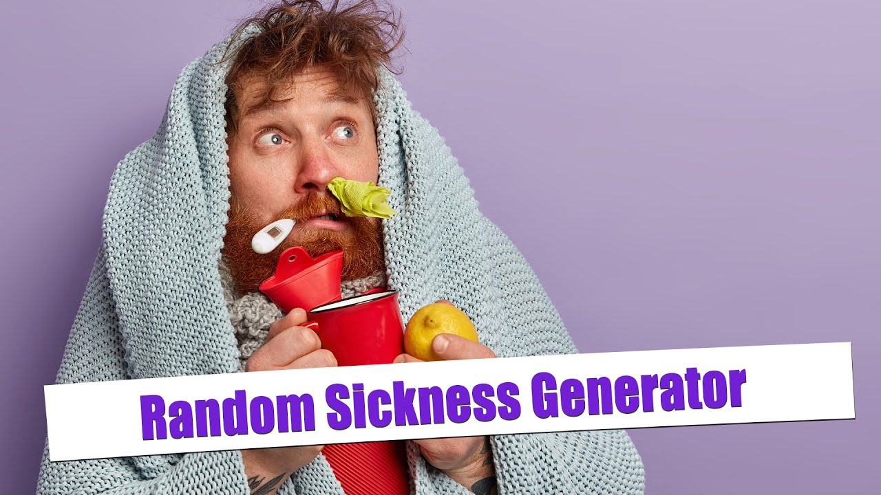 Ep.215. Random Sickness Generator 😷 - YouTube