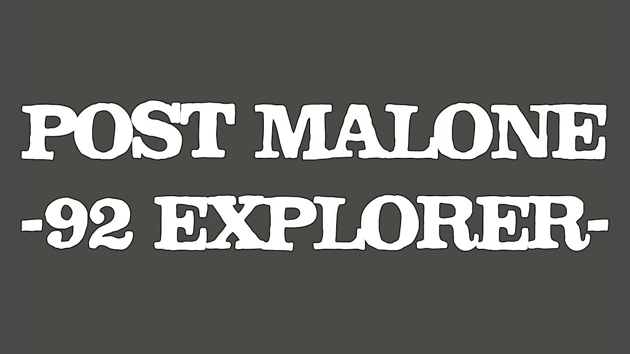 Post Malone - 92 Explorer (Lyrics/Lyric Video) [ReProd. Dices] - YouTube