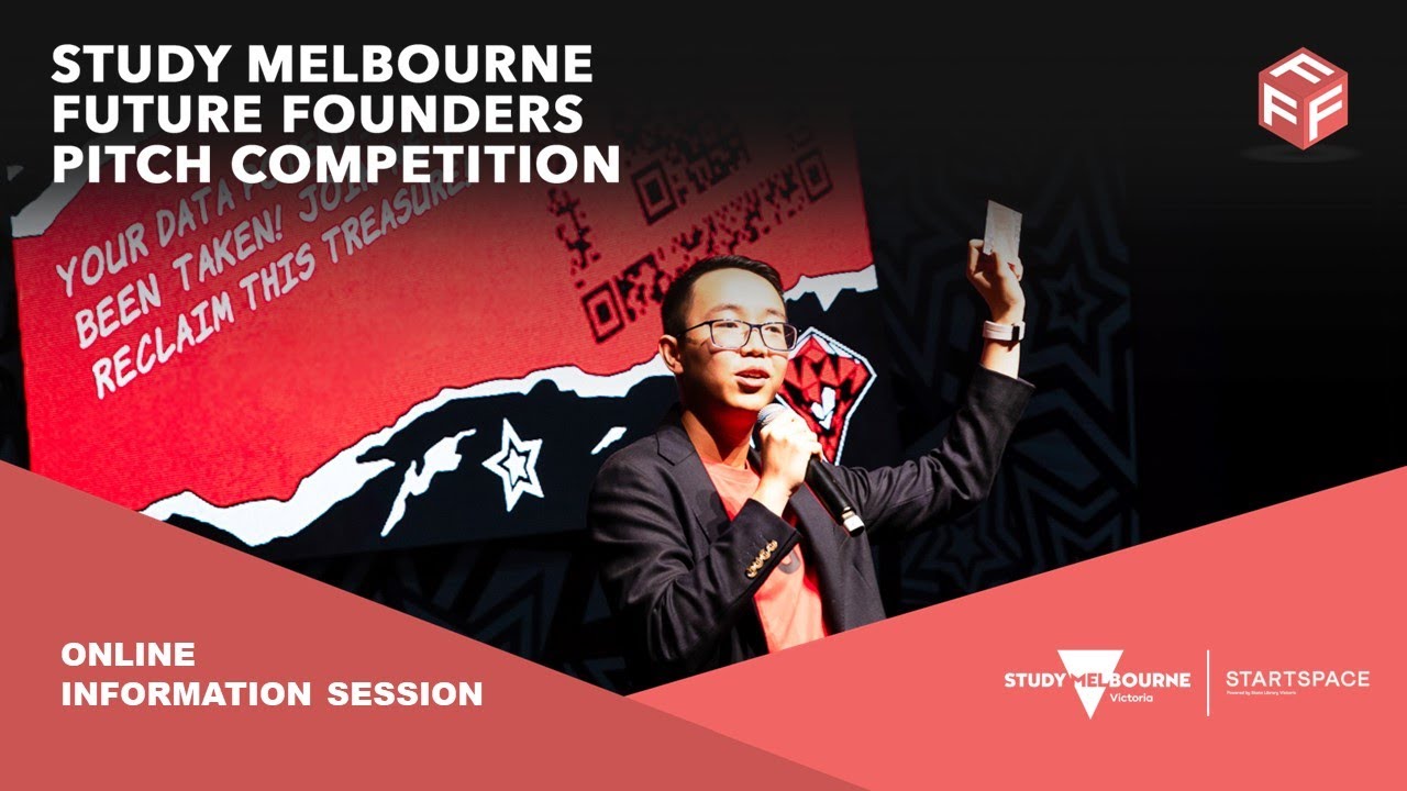 Study Melbourne Future Founders Pitch Competition 2024 - Online ...