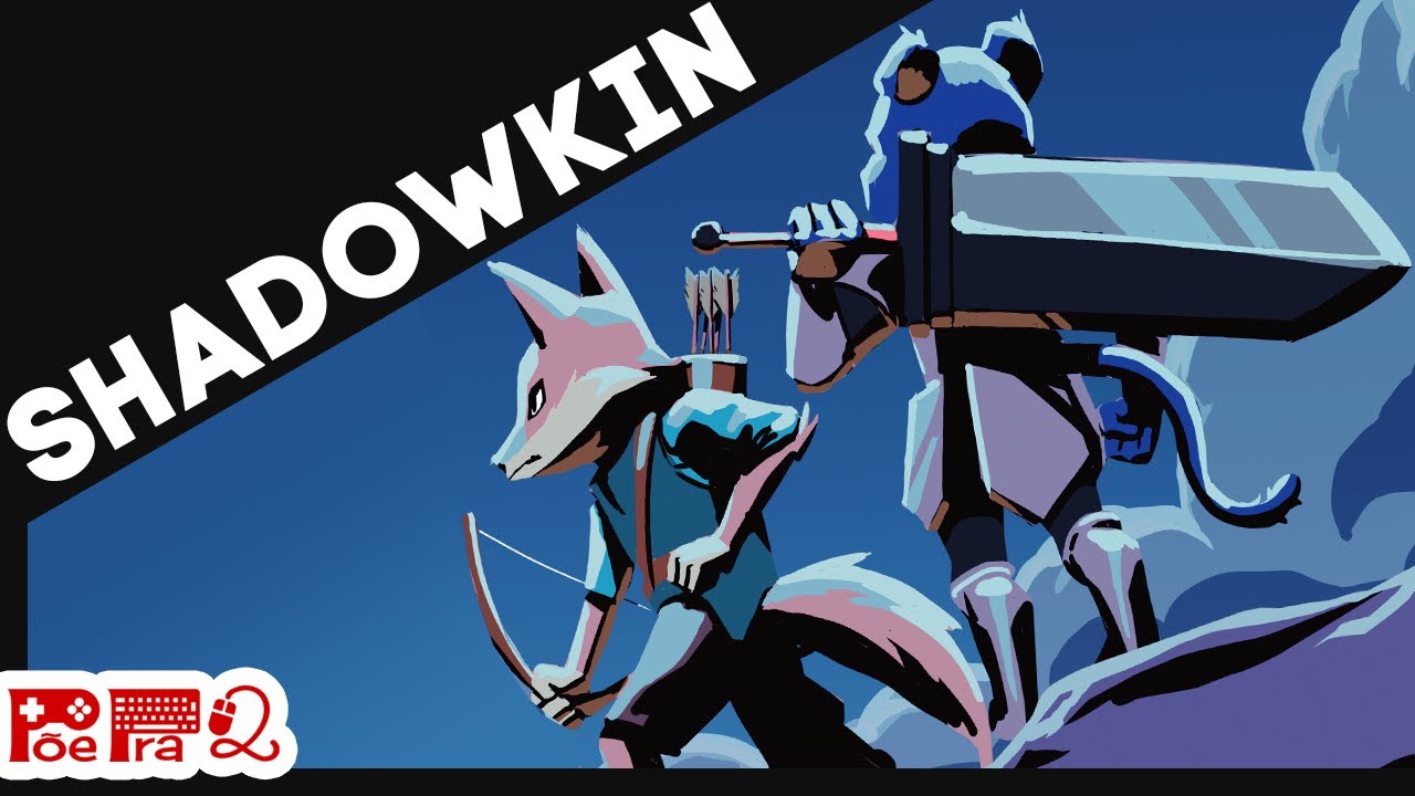 Shadowkin - Gameplay de Primeiras Impressões - YouTube