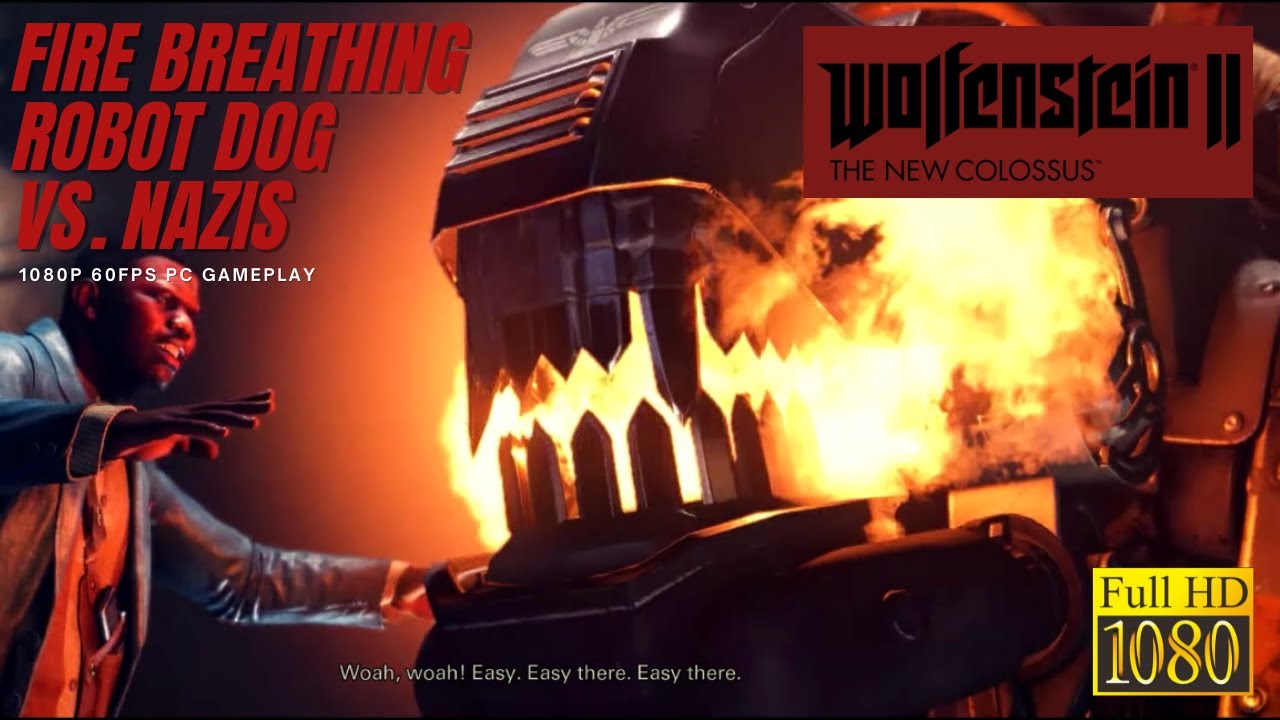 When You Hop on a Fire-Breathing Robot Dog - Wolfenstein 2: The New ...
