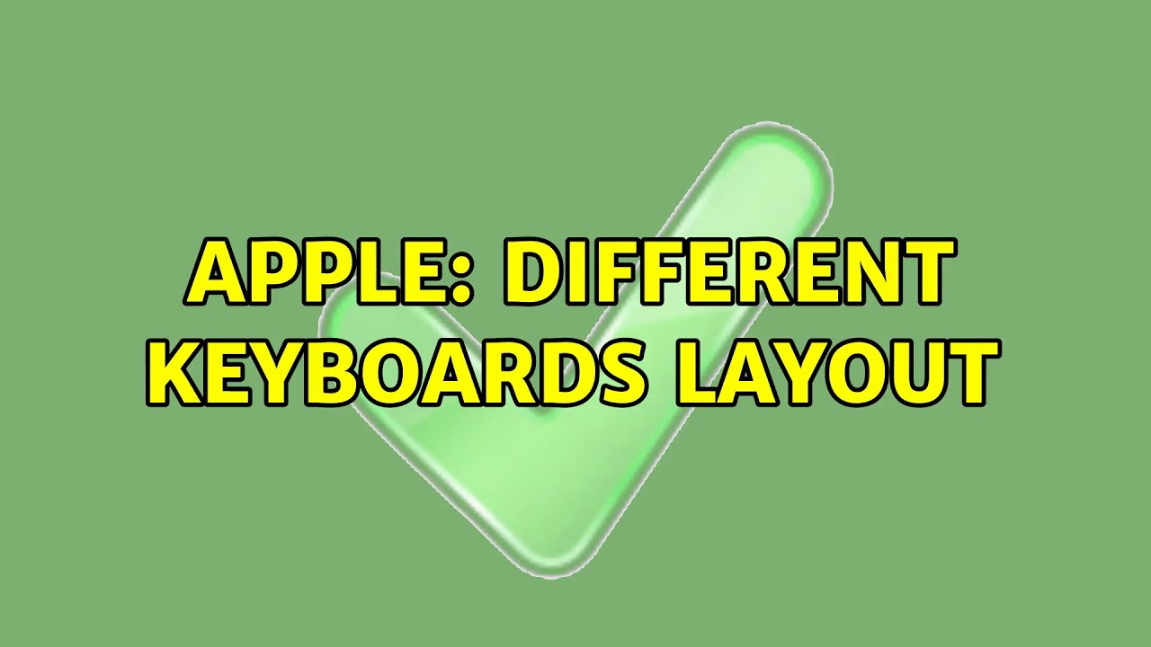 Apple: Different keyboards layout (2 Solutions!!) - YouTube