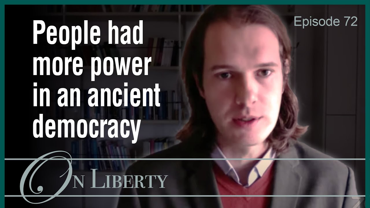 On Liberty ep72 | Dr James Kierstead | How democratic was Athenian ...