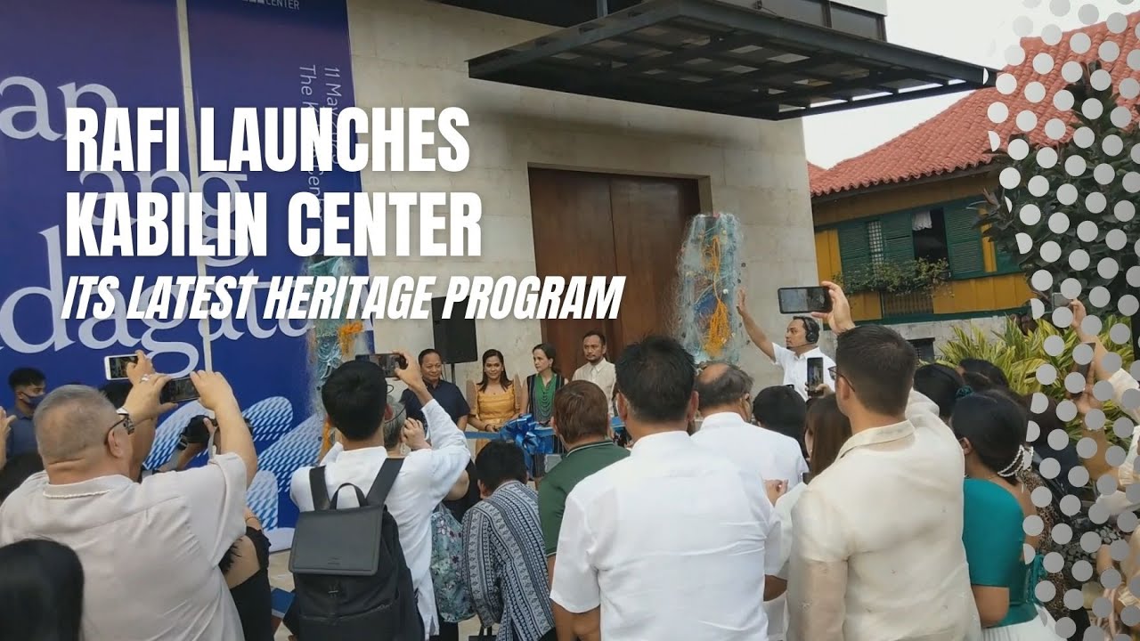 RAFI Launches Kabilin Center, Its Latest Heritage Program - YouTube