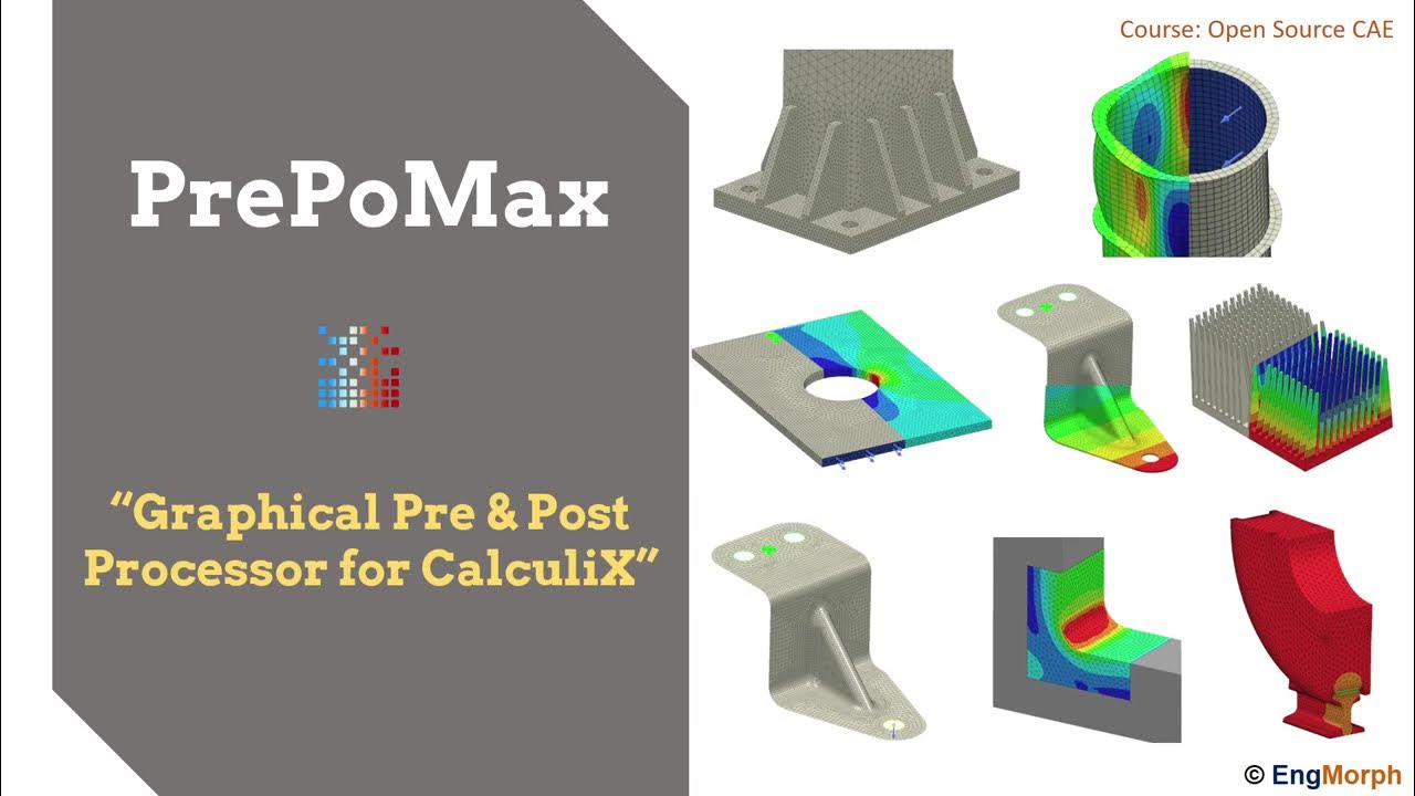 Introduction to PrePoMax an Open Source Pre & Post Processor for CalculiX Finite Element Solver ...