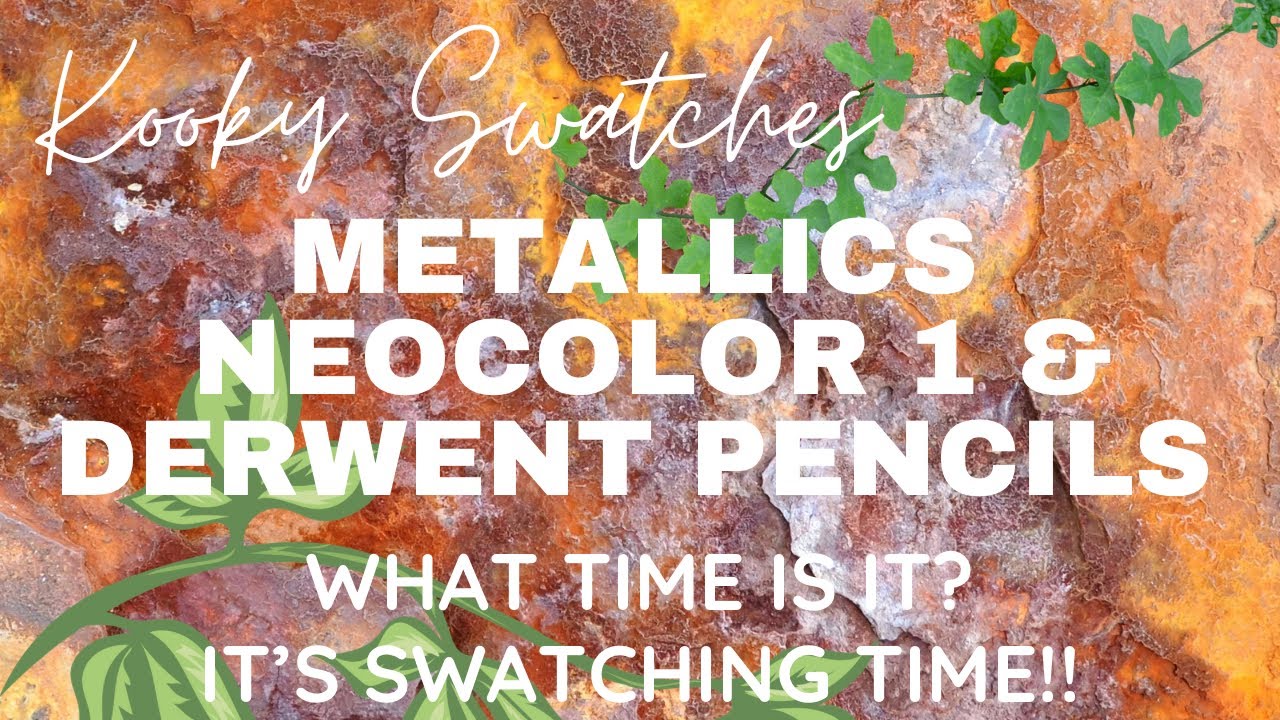 Kooky Swatches - METALLICS! Neocolor 1 and Derwent Metallic Pencils ...