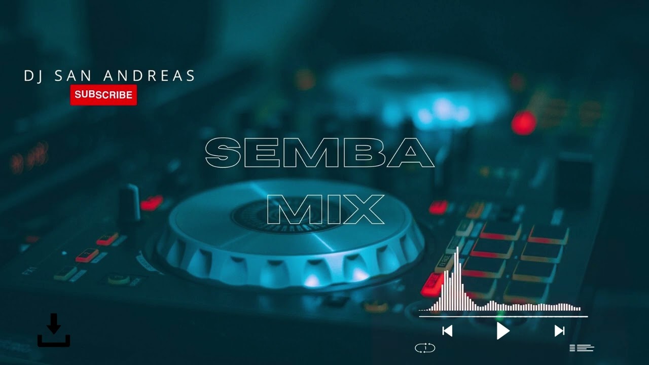 Dj San Andreas | Semba Mix - vol 1 - YouTube