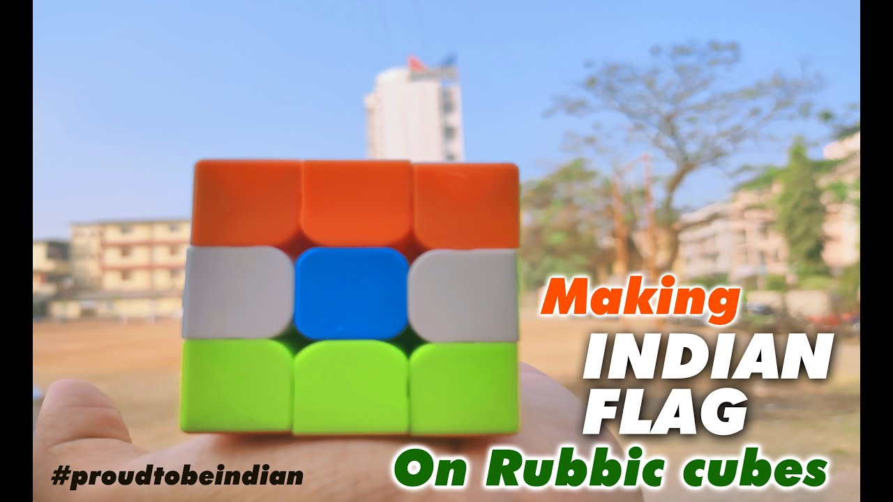 Proud to be Indian Rubik's Cube |Indian Flag| #CubeGenius |2020| - YouTube