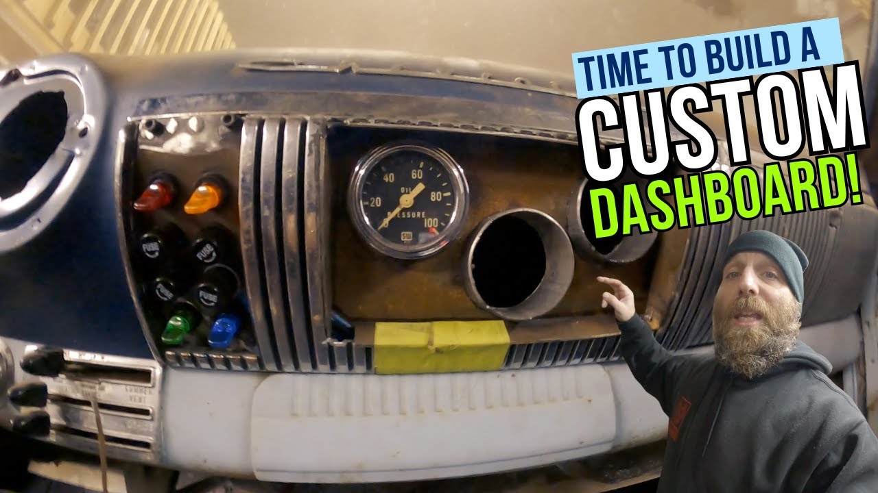 Rat Rod Custom Dashboard Build? Fabrication Time! - YouTube