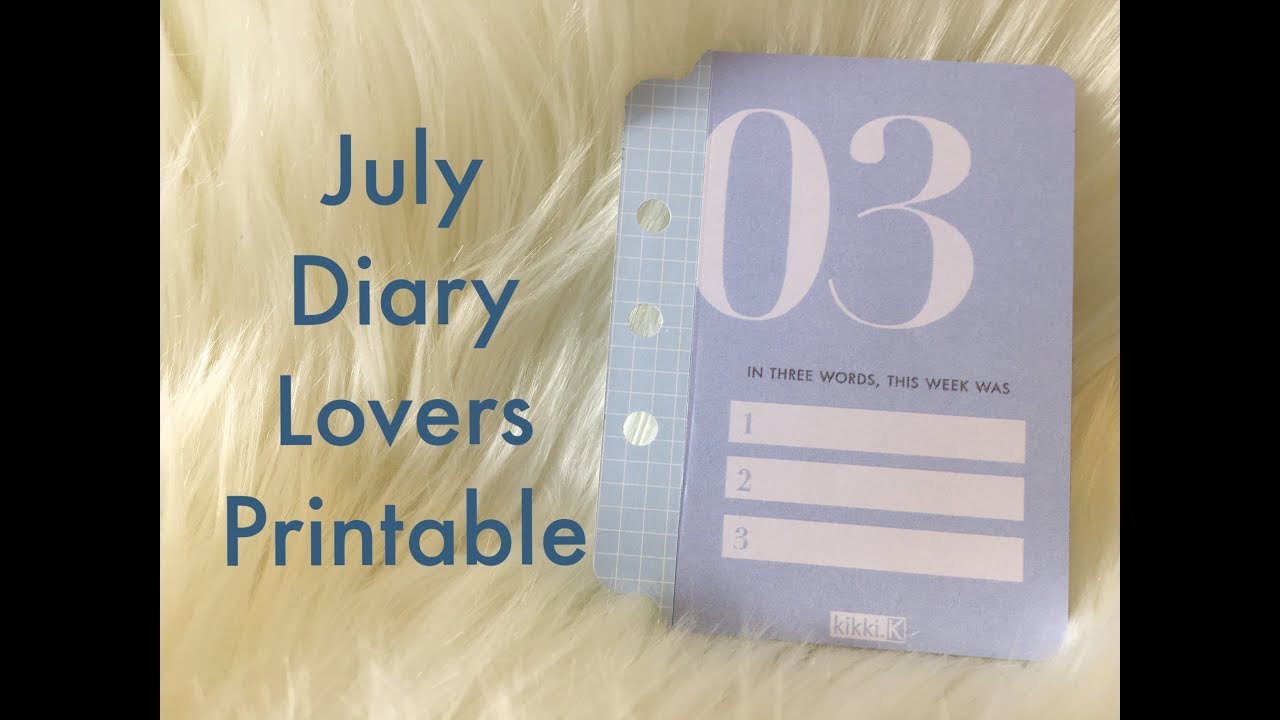July Diary Lovers Printable - YouTube