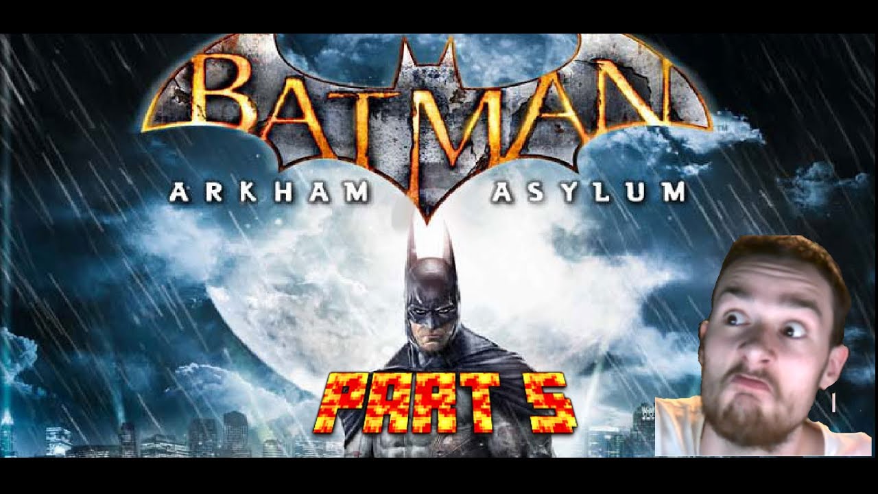 Lets play: Batman Arkham Asylum Part 5 - YouTube