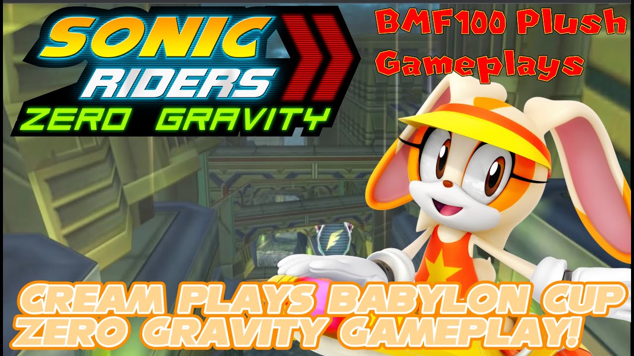 BMF100 Plush Gameplays: Sonic Riders: Zero Gravity Cream The Rabbit ...