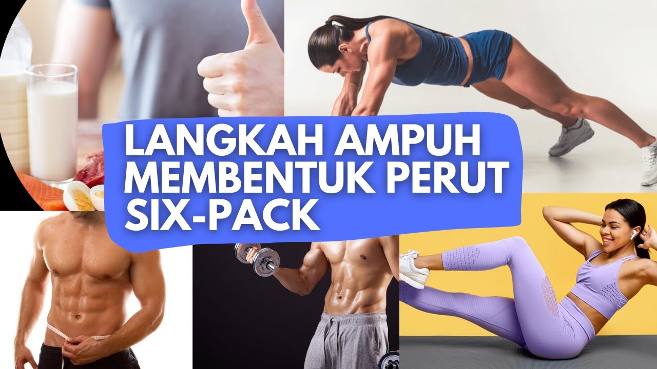 Langkah Ampuh Membentuk Perut Six-Pack - RJN Health - Informasi ...