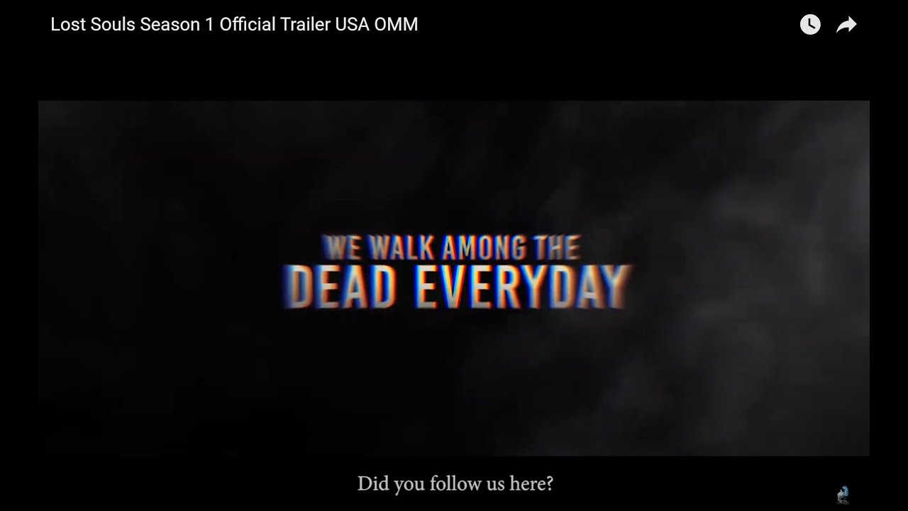 Lost Souls Season 1 Official Trailer USA OMM - YouTube