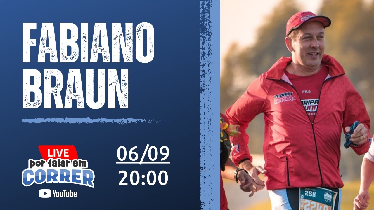 FABIANO BRAUN (FLORIPA RUNNERS) - PODCAST POR FALAR EM CORRER AO VIVO - YouTube