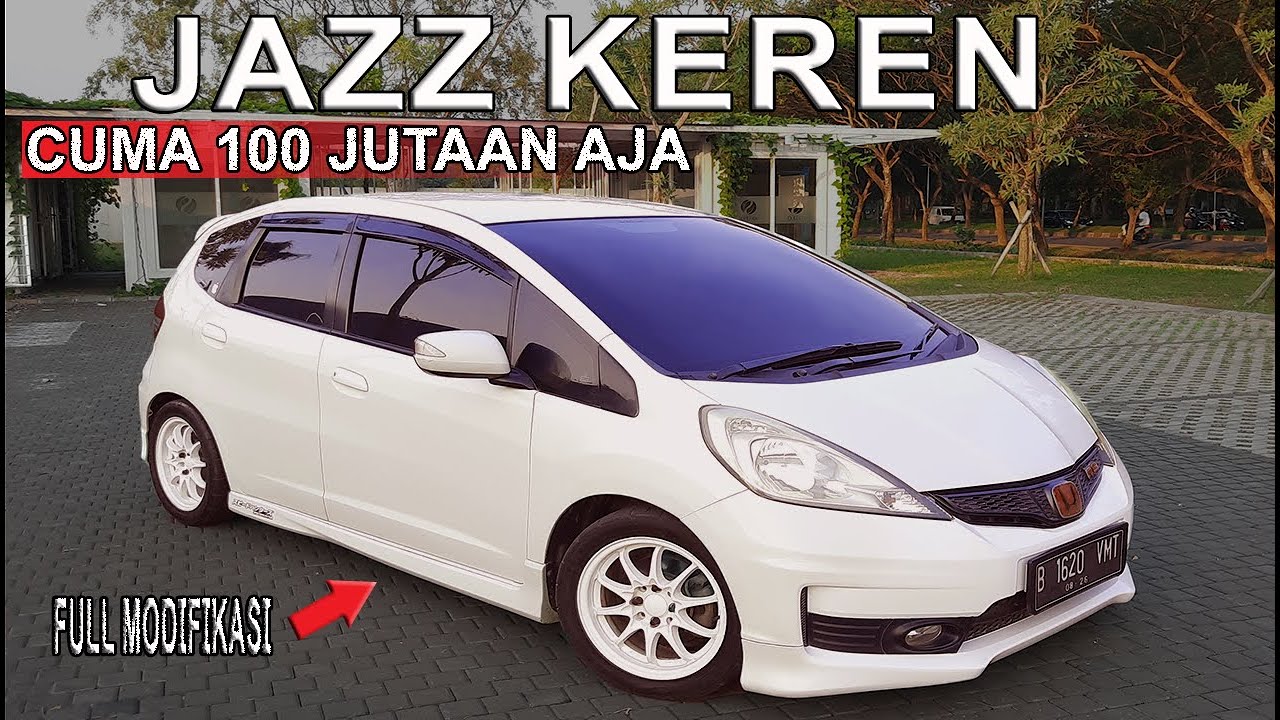 JUAL MURAH HONDA JAZZ GE8 2011 RS AT FULL MODIF | 133HP - YouTube