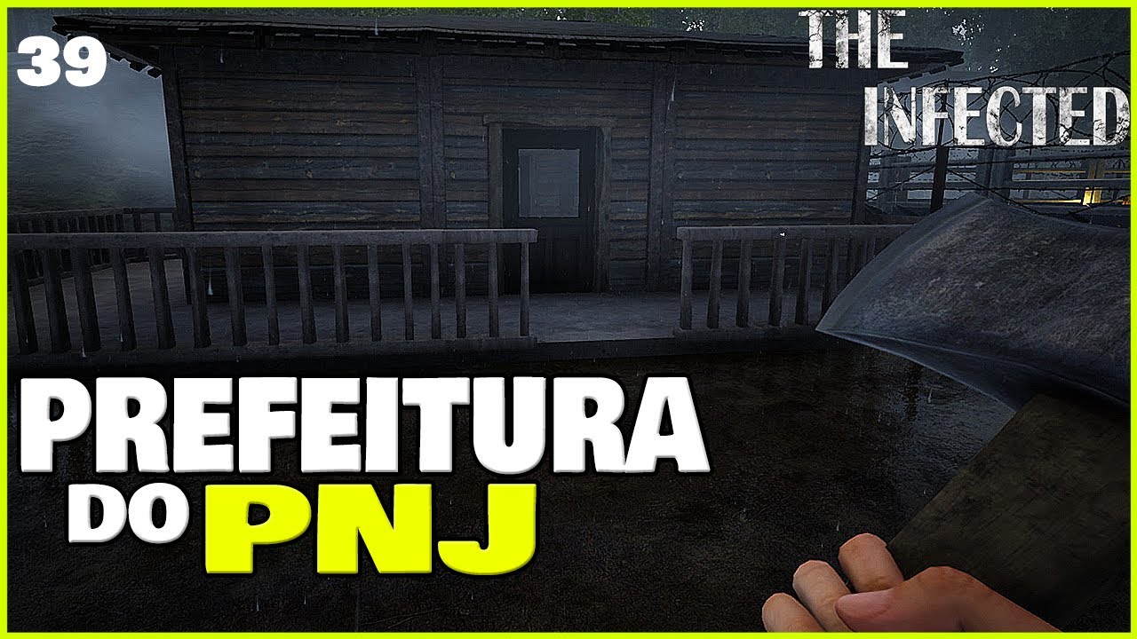 FIZ A PREFEITURA DO PNJ - THE INFECTED #39 - YouTube