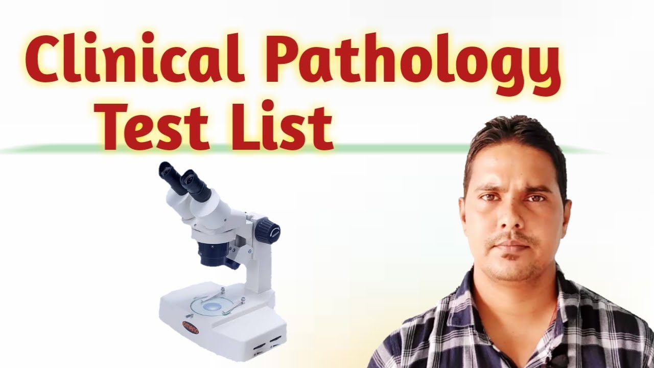 Clinical Pathology Test List | Clinical test list | Clinical Test - YouTube