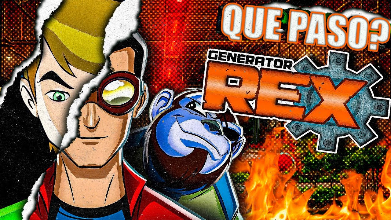 ¿Por Qué CANCELARON a GENERADOR REX? - YouTube