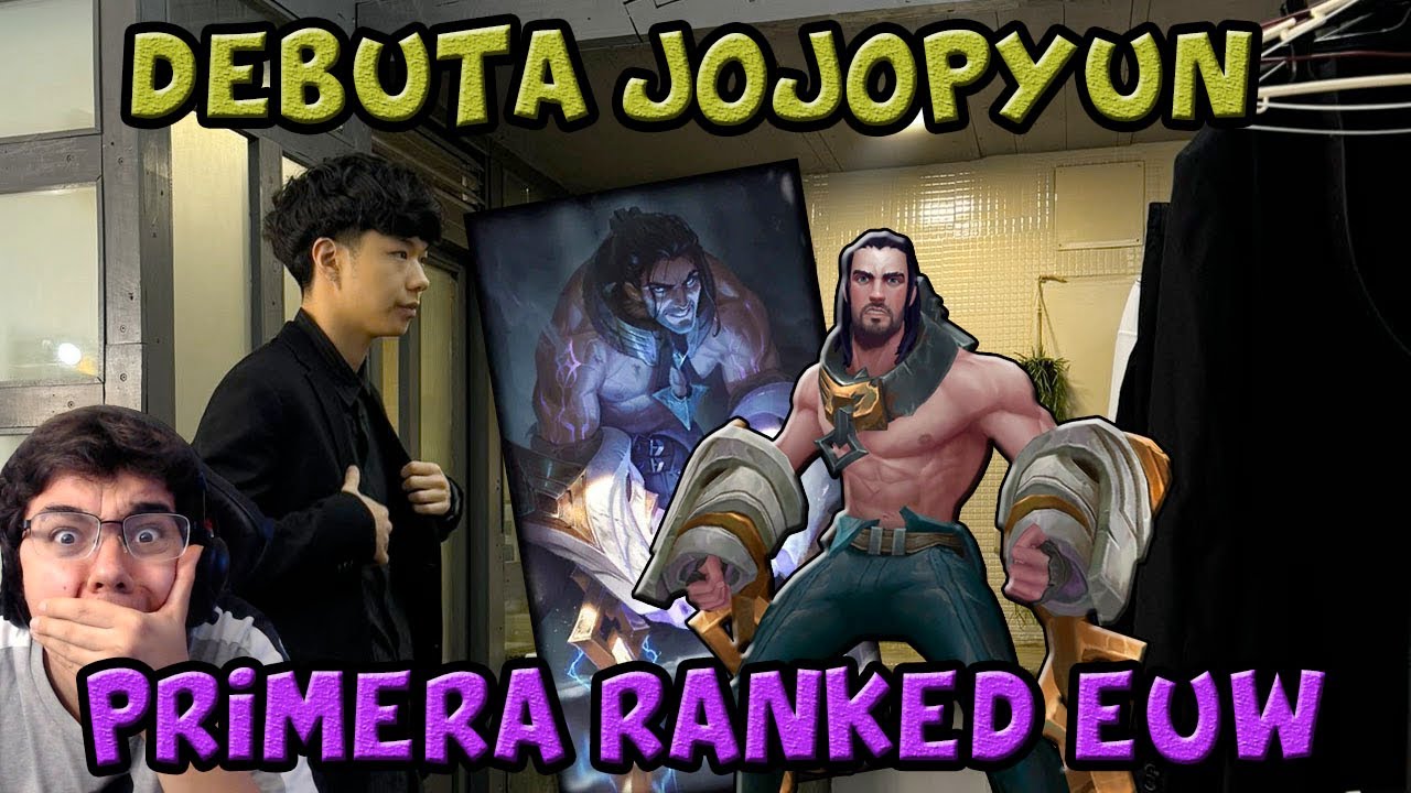 ¡La primera ranked de KOI Jojopyun en Europa! Empieza fuerte la ...
