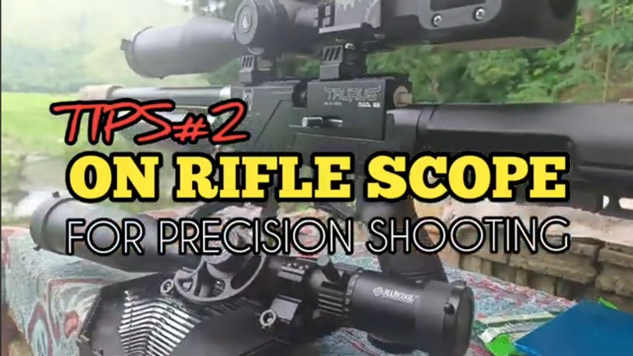 TIPS #2: Rifle Scope Toys For Precision Shooting - YouTube