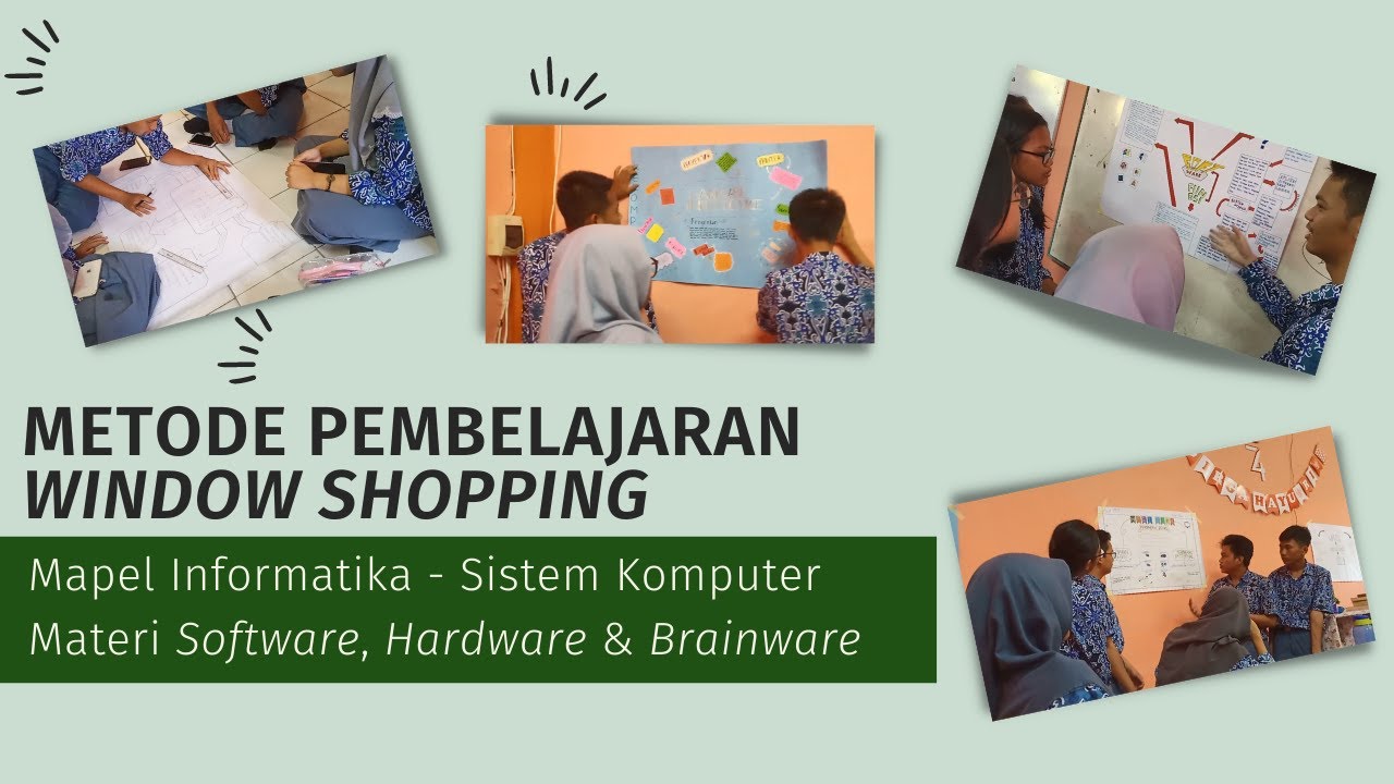 Metode Pembelajaran Window Shopping dalam Mapel Informatika Materi ...