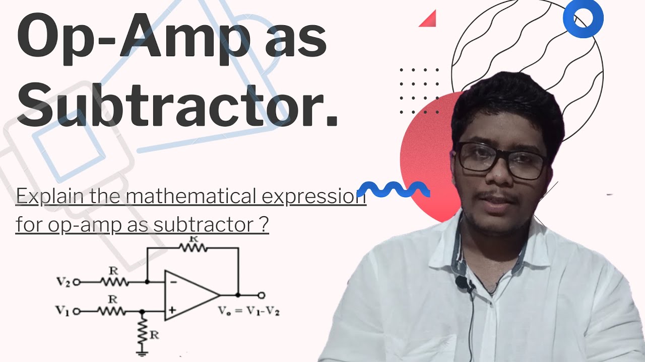 Op-Amp as Subtractor | Operational amplifier | mathematical ...