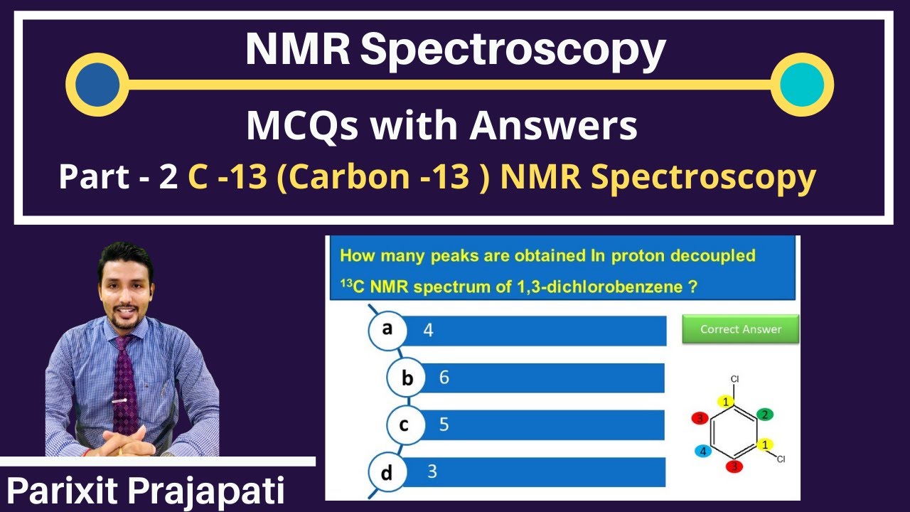 NMR Spectroscopy MCQs with Answers || Part- 2 || C - 13 NMR ...