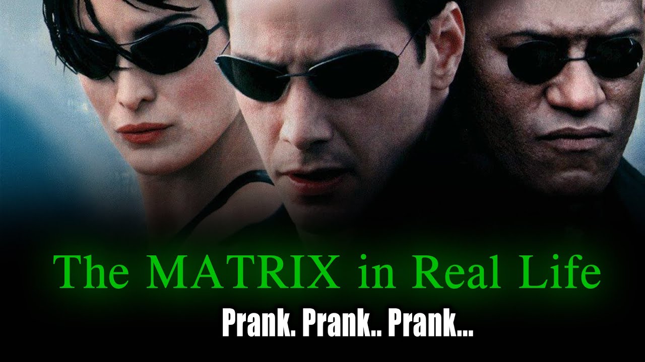 The MATRIX in Real Life Pranks - YouTube