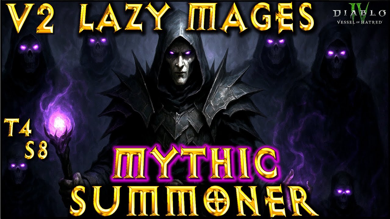 S8 V2 LAZY MYTHIC MAGES Summoner Necromancer Build Diablo 4 VoH - YouTube