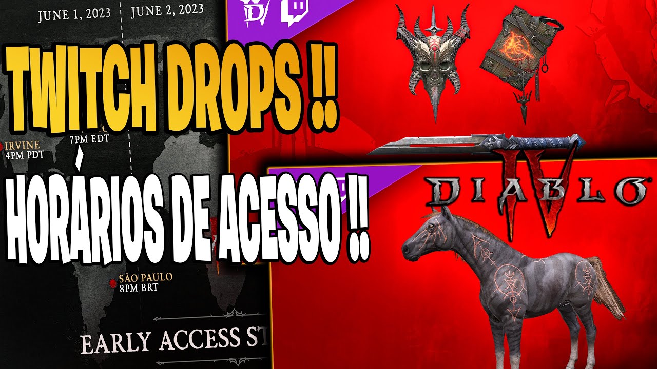 DIABLO 4 - TWITCH DROPS (SKINS GRATUITAS) , MONTARIA E HORÁRIOS DE ...