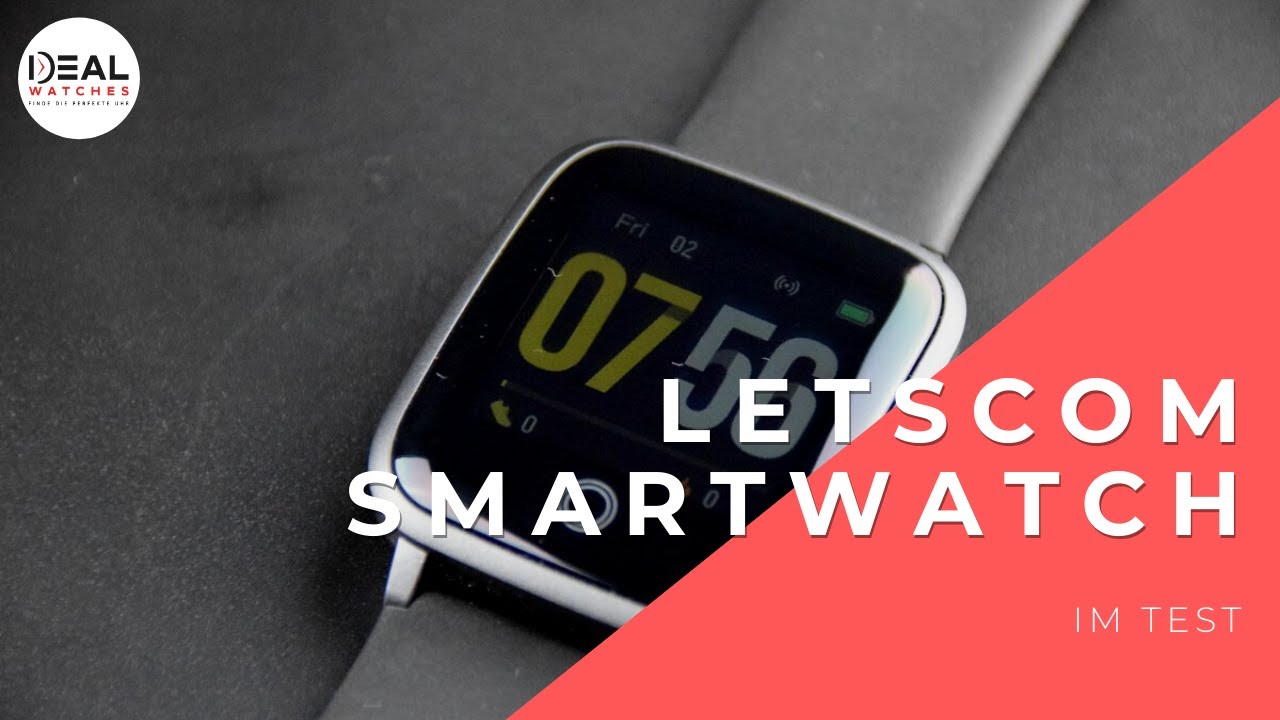 Letscom Smartwatch im Test » Eine schicke Smartwatch für unter 50 Euro ...