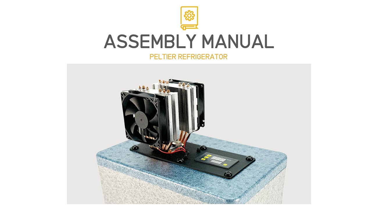 Peltier refrigerator assembly manual - YouTube