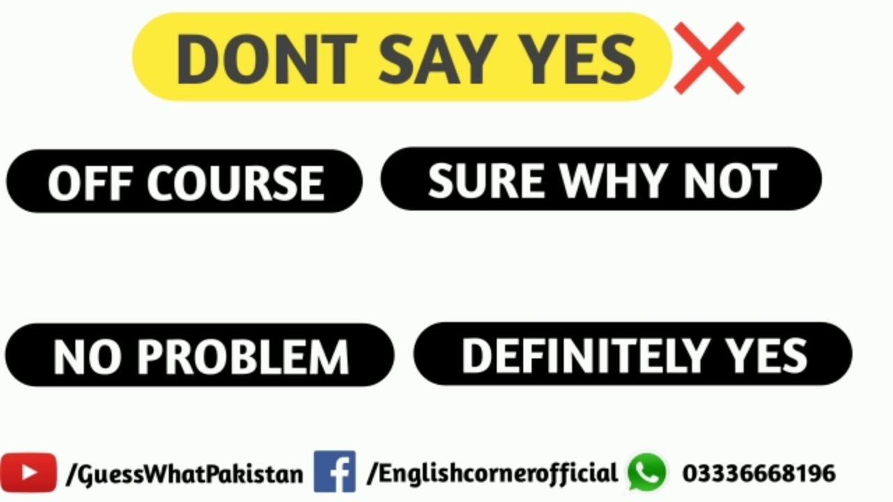 Stop Saying YES, Learn 10 other ways to say YES #EnglishtoUrdu - YouTube