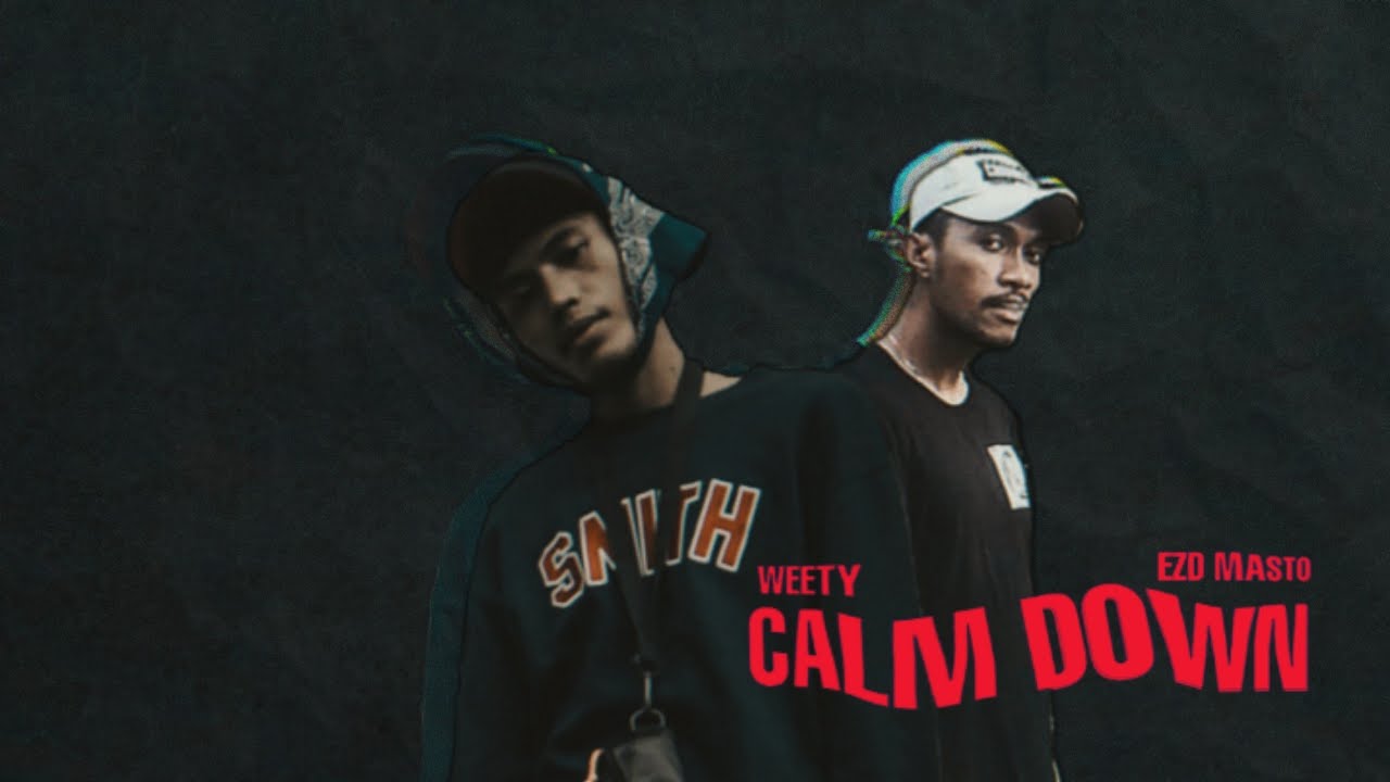 Calm Down - WEETY ft EZD MASTO (Audio) - YouTube