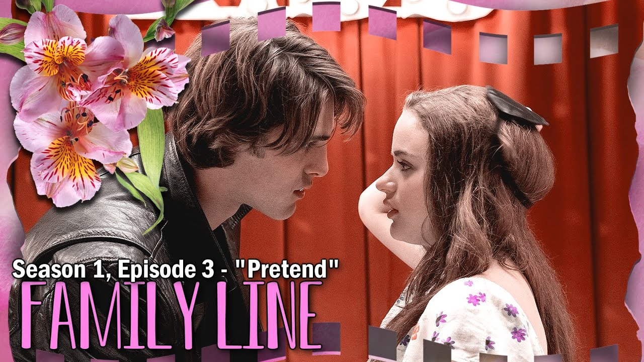 Family Line: 1x03 [Pretend] - YouTube