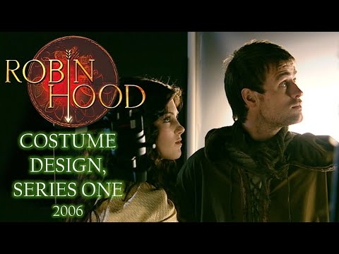 Dressing the Hood | Behind the Scenes, Robin Hood Series One, 2006 (BBC)