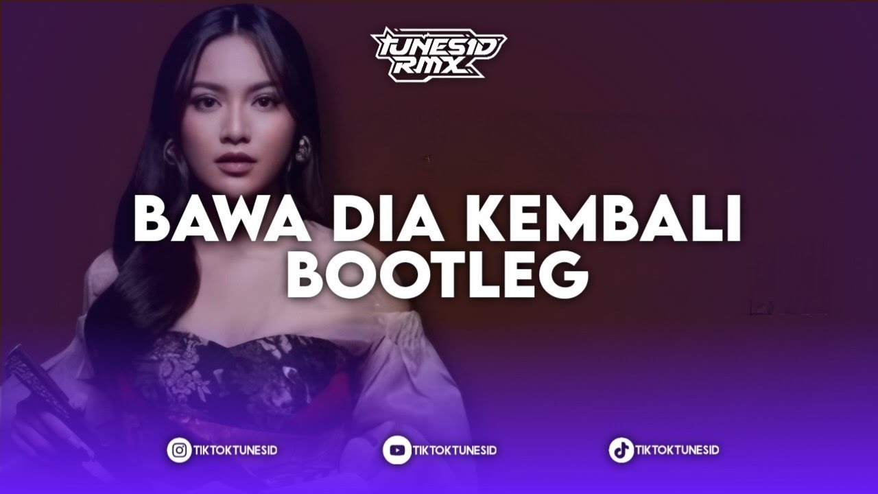 BAWA DIA KEMBALI MAHALINI JERSEY CLUB TYPE BEAT BOOTLEG REMIX BY TUNES ID RMX - YouTube