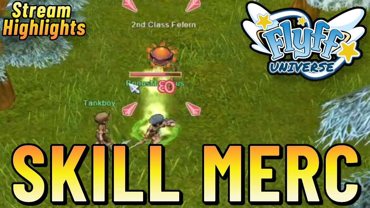 Low Level SKILL Mercenary Gameplay! | Flyff Universe - YouTube