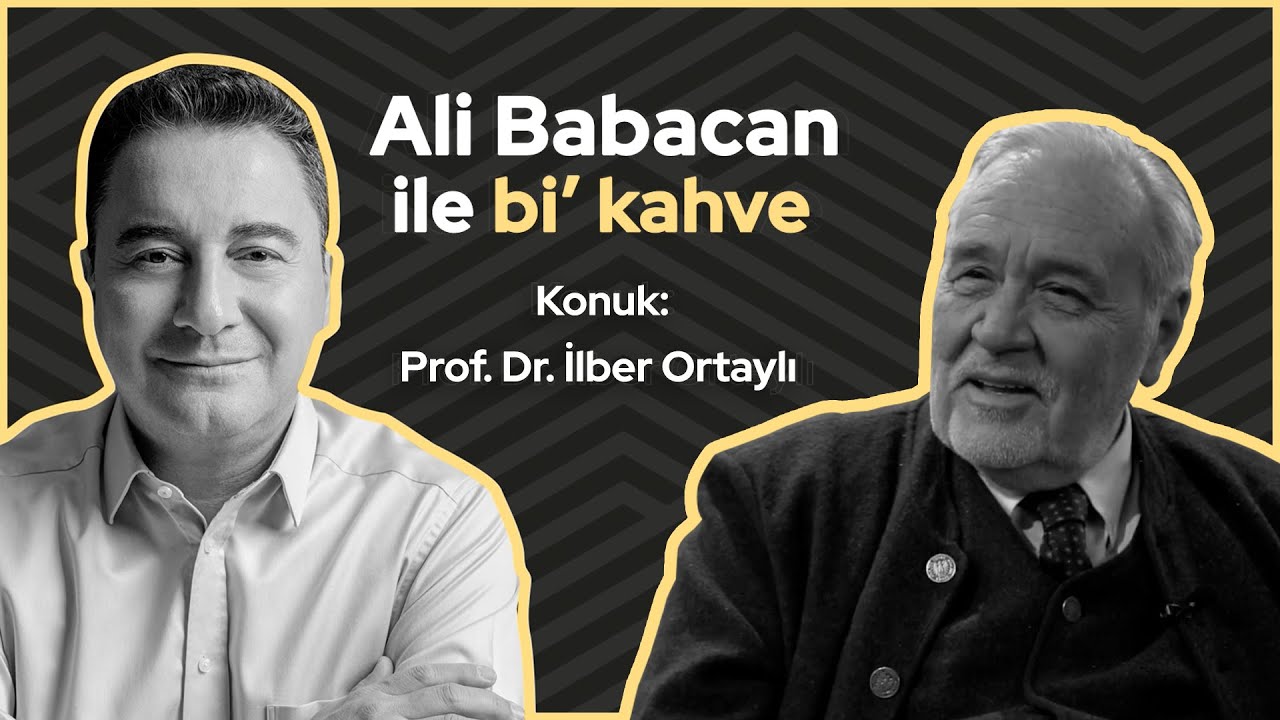 Ali Babacan ile Bi' Kahve I Bölüm 6 I Konuk İlber Ortaylı - YouTube